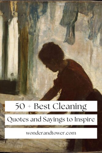 50+ Best Cleaning Quotes and Sayings to Inspire